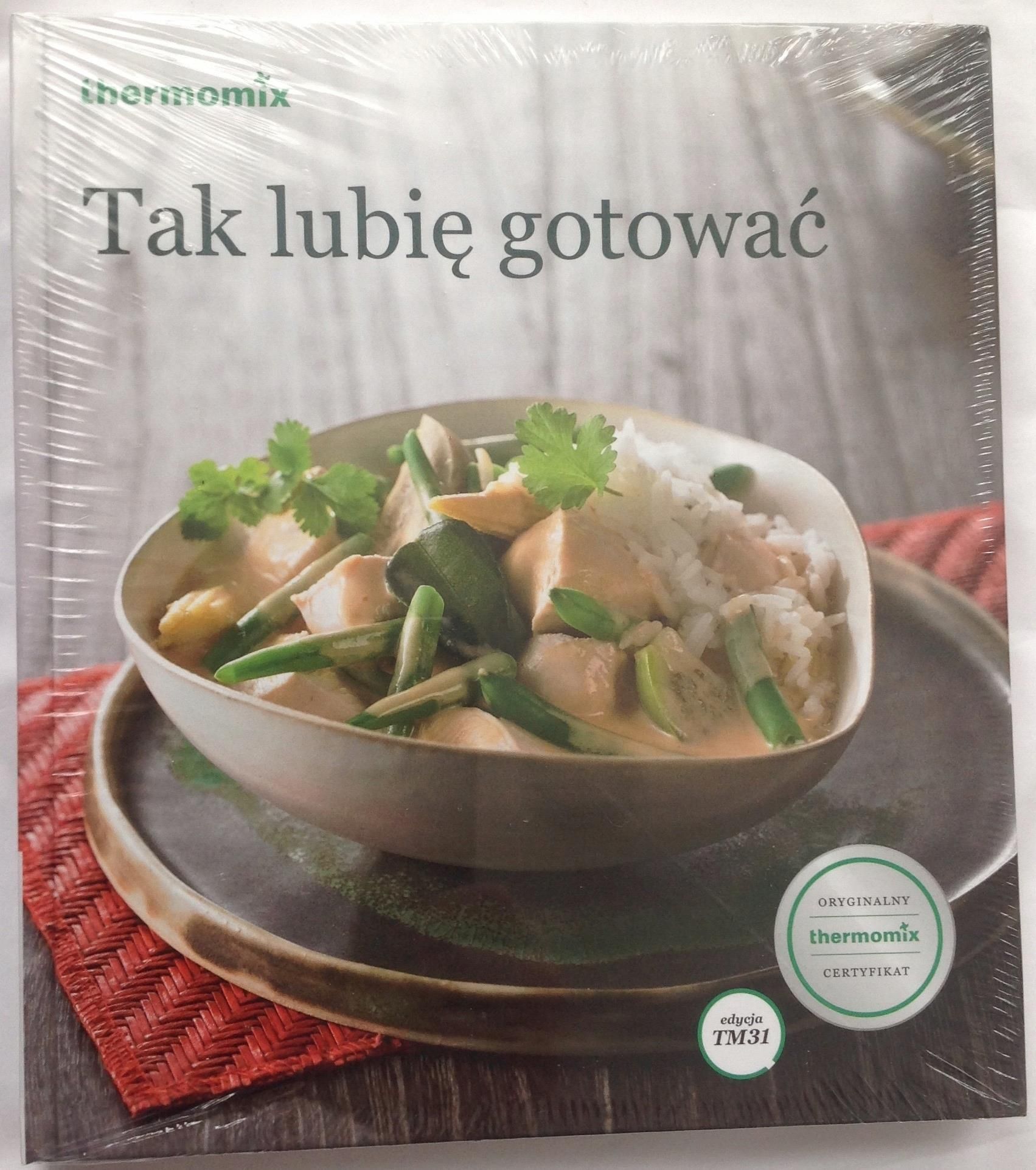 Thermomix Książka Tak Lubię Gotować Termomiks - Ceny i opinie - Ceneo.pl