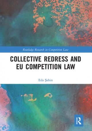 Collective Redress and EU Competition Law - Literatura obcojęzyczna ...