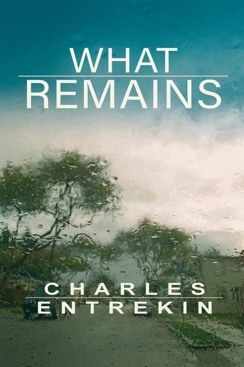 What Remains Charles Entrekin - Literatura obcojęzyczna - Ceny i opinie ...