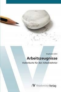 Arbeitszeugnisse Stephanie Jahn - Literatura obcojęzyczna - Ceny i ...