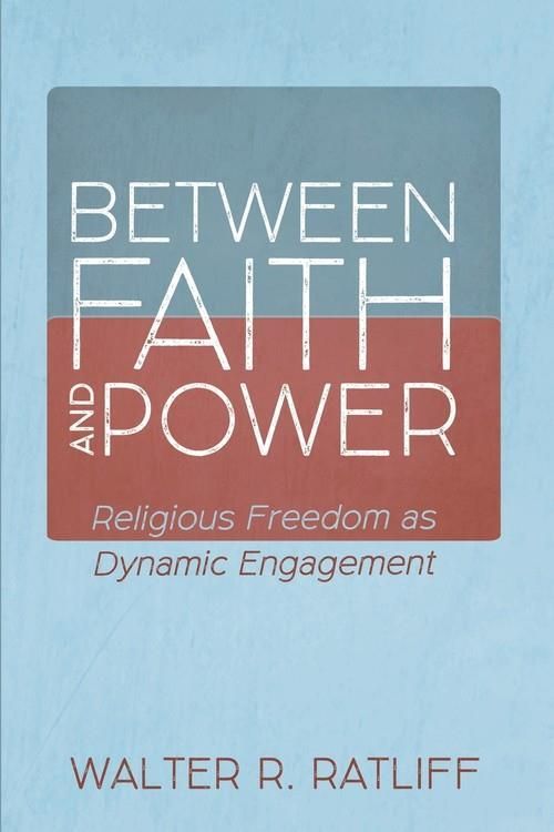 Between Faith And Power Walter R. Ratliff - Literatura obcojęzyczna ...