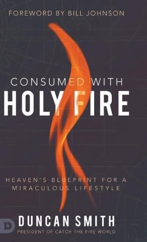 Consumed with Holy Fire - Literatura obcojęzyczna - Ceny i opinie - Ceneo.pl