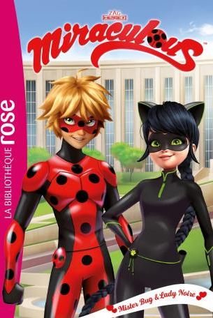 Miraculous 30 - Mister Bug et Lady Noire - Literatura obcojęzyczna ...