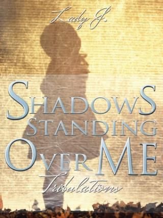 Shadows Standing over Me - Literatura obcojęzyczna - Ceny i opinie ...