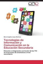 Tecnologias de Informacion y Comunicacion en la Educacion Secundaria ...