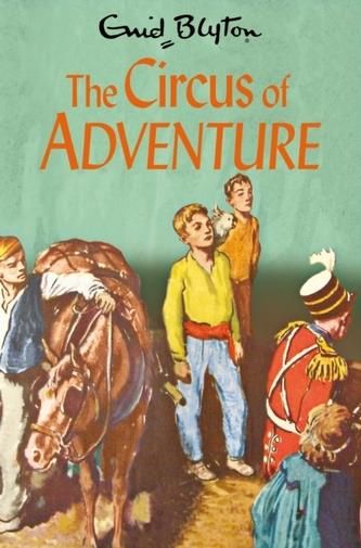 The Circus of Adventure Enid Blyton - Literatura obcojęzyczna - Ceny i ...