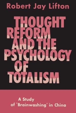 Thought Reform and the Psychology of Totalism - Literatura obcojęzyczna ...