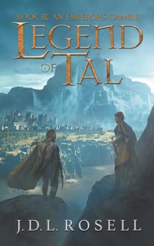 An Emperor's Gamble (Legend of Tal - Literatura obcojęzyczna - Ceny i ...