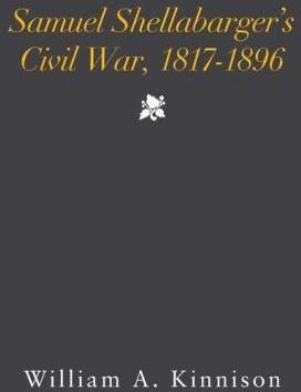Samuel Shellabarger's Civil War, 1817-1896 - Literatura obcojęzyczna ...
