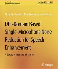 DFT-Domain Based Single-Microphone Noise Reduction for Speech Enhancement - Literatura ...