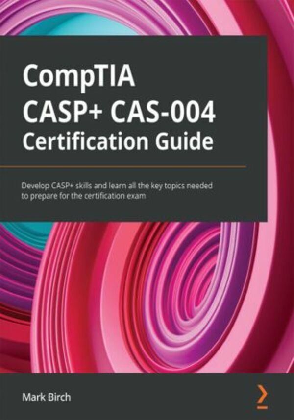 CompTIA CASP+ CAS-004 Certification Guide (E-book) - Ceny i opinie ...
