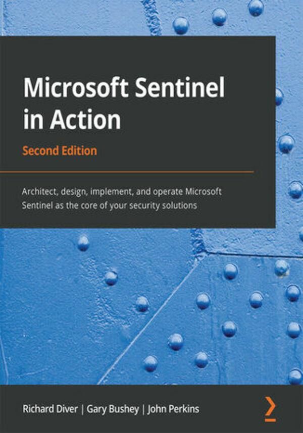 Microsoft Sentinel in Action - Second Edition (E-book) - Ceny i opinie ...