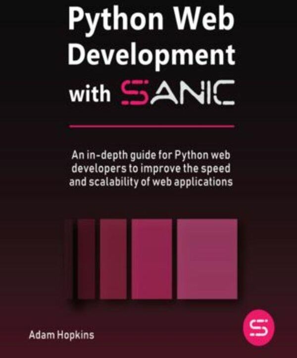 Python Web Development with Sanic (E-book) - Ceny i opinie - Ceneo.pl