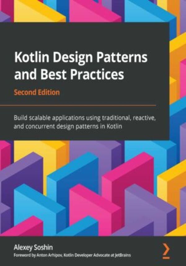 Kotlin Design Patterns and Best Practices - Second Edition (E-book) - Ceny i opinie - Ceneo.pl