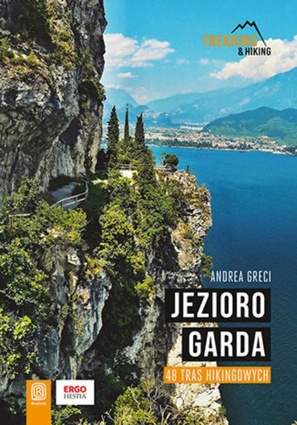 Jezioro Garda. 48 tras hikingowych (E-book) - Ceny i opinie - Ceneo.pl