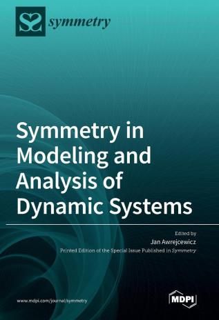 Symmetry in Modeling and Analysis of Dynamic Systems - Literatura obcojęzyczna - Ceny i opinie ...