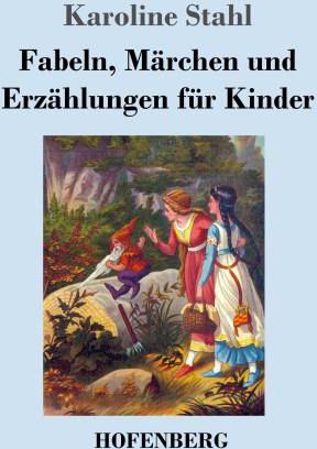 Fabeln, Märchen und Erzählungen für Kinder - Literatura obcojęzyczna ...