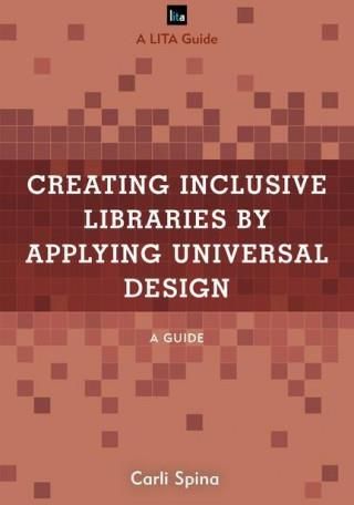 Creating Inclusive Libraries by Applying Universal Design - Literatura ...