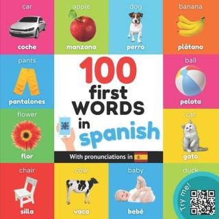 100 first words in spanish: Bilingual picture book for kids: english ...