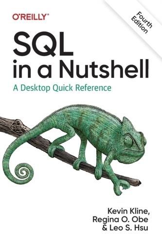 SQL in a Nutshell Rivette, Kevin G.; Kline, David - Literatura ...