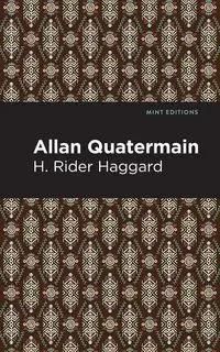 Allan Quatermain - Haggard H Rider - Literatura obcojęzyczna - Ceny i ...