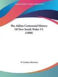 The Aldine Centennial History Of New South Wales V1 (1888) - Frederic ...