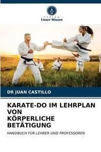 KARATE-DO IM LEHRPLAN VON KÖRPERLICHE BETÄTIGUNG - DR JUAN CASTILLO ...