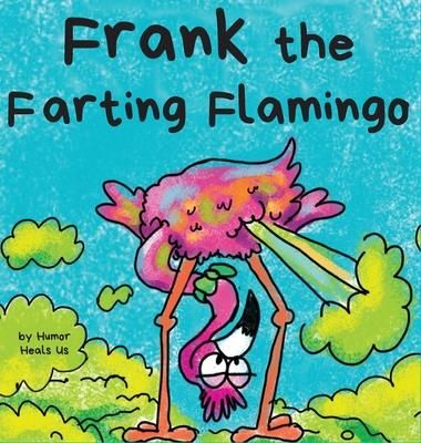 Frank the Farting Flamingo - Literatura obcojęzyczna - Ceny i opinie ...