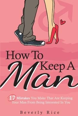 How To Keep A Man - Literatura obcojęzyczna - Ceny i opinie - Ceneo.pl