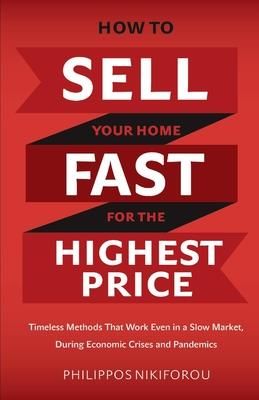 How to Sell Your Home Fast for the Highest Price - Literatura ...