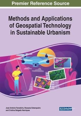Methods and Applications of Geospatial Technology in Sustainable Urbanism - Literatura ...