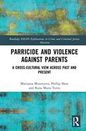 Parricide and Violence against Parents - Literatura obcojęzyczna - Ceny ...