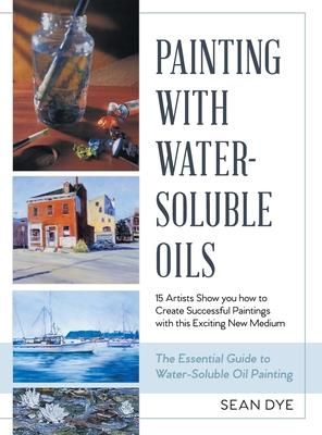 Painting with Water-Soluble Oils - Literatura obcojęzyczna - Ceny i ...