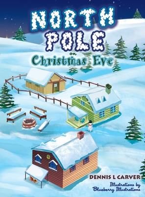 North Pole on Christmas Eve - Literatura obcojęzyczna - Ceny i opinie ...