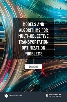 Models and Algorithms for Multi-objective Transportation Optimization Problems - Literatura ...