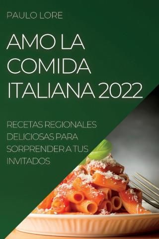 AMO LA COMIDA ITALIANA 2022 - Literatura obcojęzyczna - Ceny i opinie - Ceneo.pl