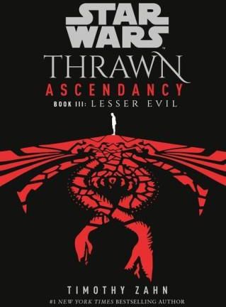 Star Wars: Thrawn Ascendancy (Book III: Lesser Evil) - Literatura ...