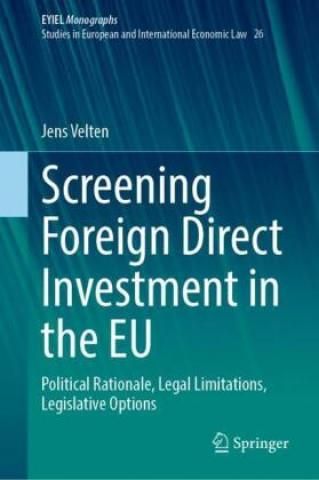 Screening Foreign Direct Investment in the EU - Literatura obcojęzyczna ...