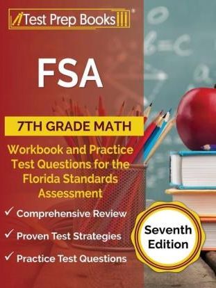 FSA 7th Grade Math Workbook and Practice Test Questions for the Florida ...