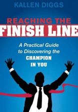 Reaching the Finish Line - Literatura obcojęzyczna - Ceny i opinie ...