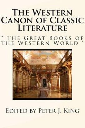 The Western Canon of Classic Literature: " The Great Books of The ...