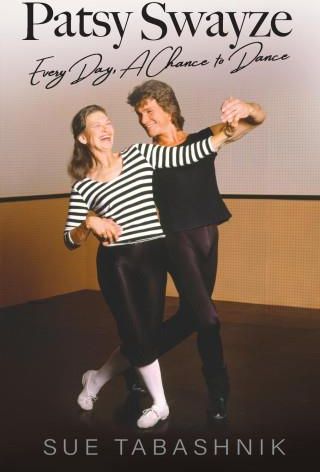 Patsy Swayze: Every Day, A Chance to Dance - Literatura obcojęzyczna ...