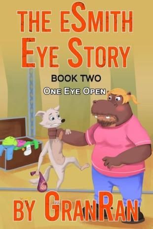 The eSmith Eye Story: Book Two: One Eye Open - Literatura obcojęzyczna ...