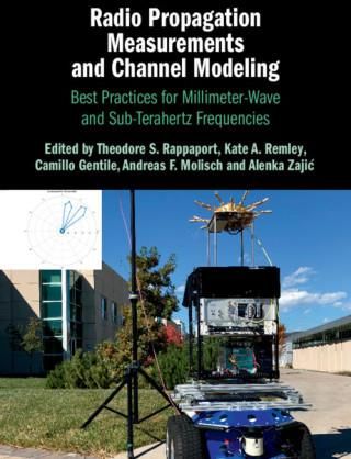 Radio Propagation Measurements and Channel Modeling: Best Practices for ...