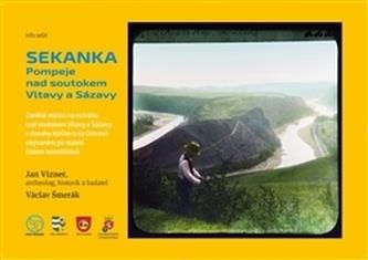 Sekanka - Pompeje nad soutokem Vltavy a Sázavy Jan Vizner - Literatura ...