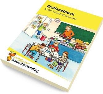 Erstleseblock - In der Schule ist was los!, A5-Block Heiß, Helena ...