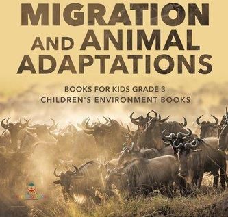 Migration and Animal Adaptations Books for Kids Grade 3 , Children\'s ...