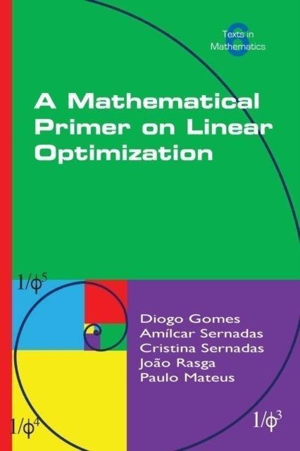 A Mathematical Primer on Linear Optimization (Gomes Diogo) - Literatura ...