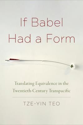 If Babel Had a Form (Teo Tze-Yin) - Literatura obcojęzyczna - Ceny i ...