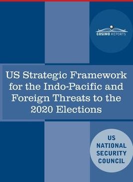 U.S. Strategic Framework for the Indo-Pacific and Foreign Threats to ...